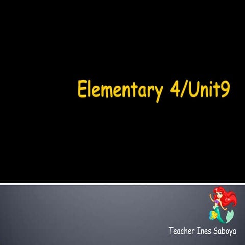El. 4 unit 9 | PPT