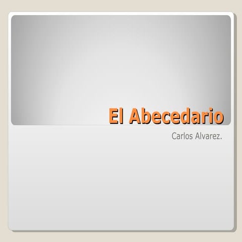 El abecedario | PPT