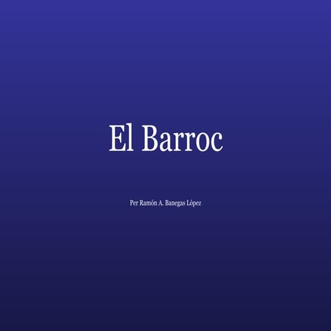 El Barroc | PPT