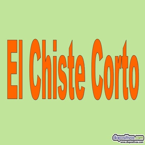 El chiste-corto-diapositivas (1) | PPS