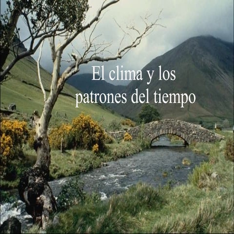 El Clima y los Patrones del Tiempo | PPT
