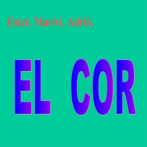 El cor | PPT