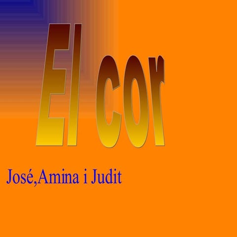 El cor (2) | PPT