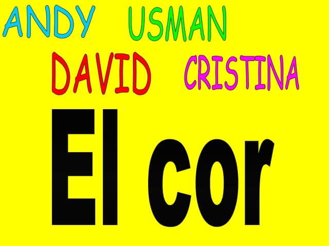 El Cor, Lorgan De La Vida | PPT