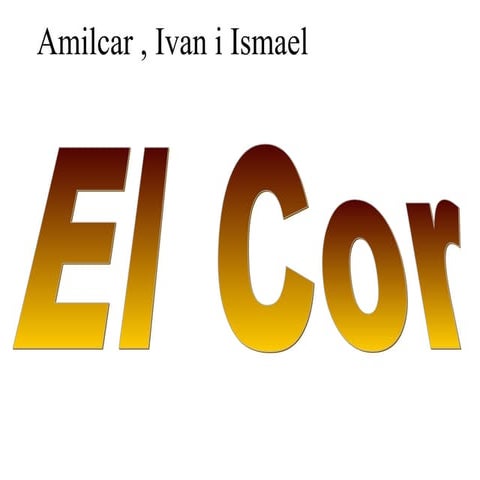 El cor (4) | PPT