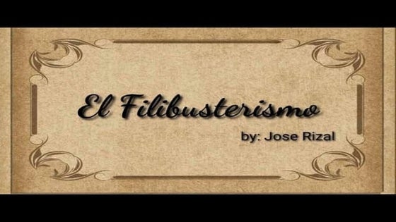 Chapter 19 El Filibusterismo Published in Ghent | PPT