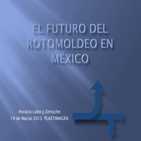 El-Futuro-Del-Rotomoldeo-en-Mexico.pdf