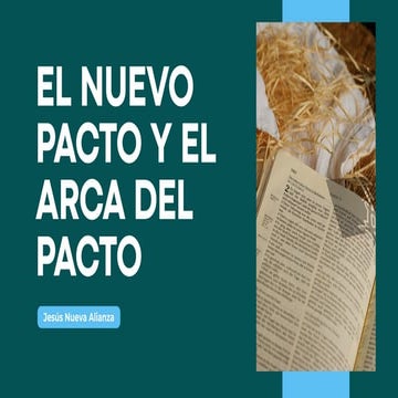 ️ [Presentación] El nuevo pacto y el arca del pacto | Hebreos 9:4 | PDF