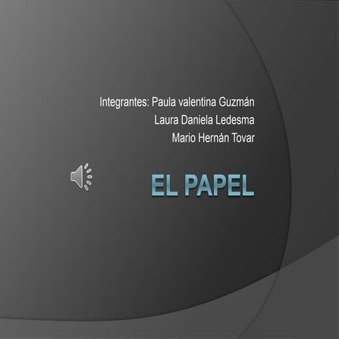 El papel | PPTX