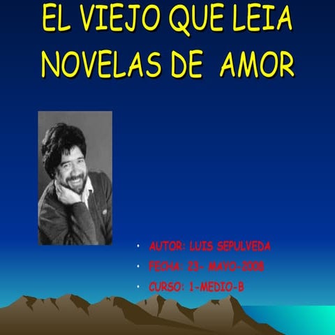 El Viejo Que Leia Novelas De Amor | PPT | Western | Genres