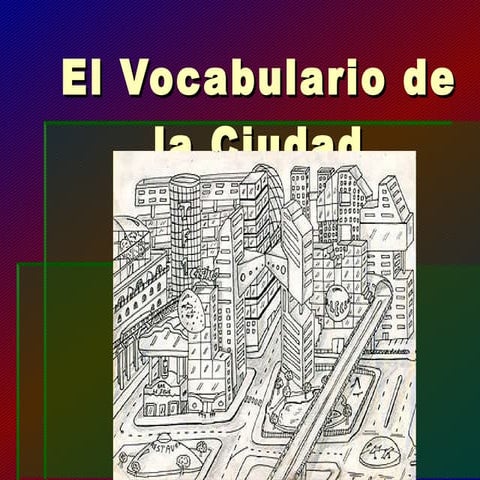 El vocabulario-de-la-ciudad-1227191190119887-8 | PPT