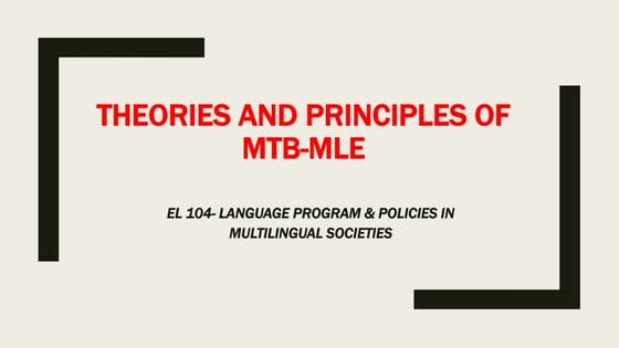 MTB-MLE Framework | PPT