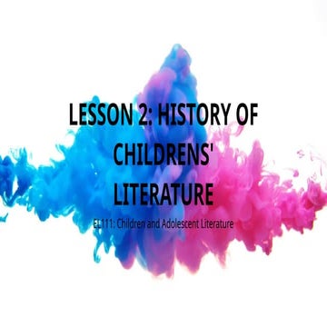 EL111_ Lesson 2 History of Children's Lit.pptx