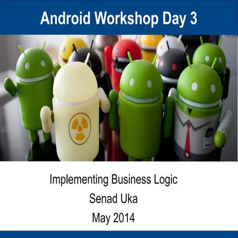 Android Workshop Day 3 | PPT