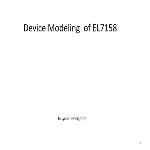 Device Modeling of EL7158 | PPTX