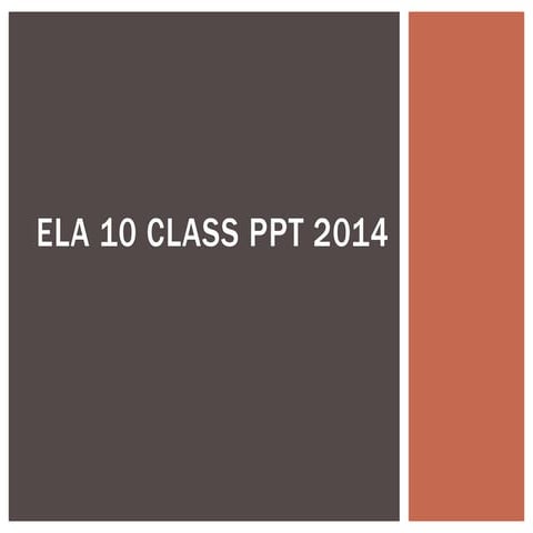 Ela 10 class ppt 2014 | PPT