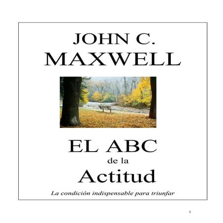 EL ABC de la actitud - Jhon Maxwell_240508_145055.pdf