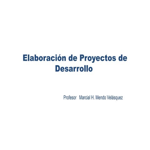 Elaboración de Proyectos de Desarrollo.pptx