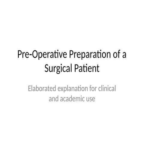 Elaborated_Pre_Operative_Preparation.pptx