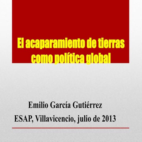 El acaparamiento de tierras como política global | PDF