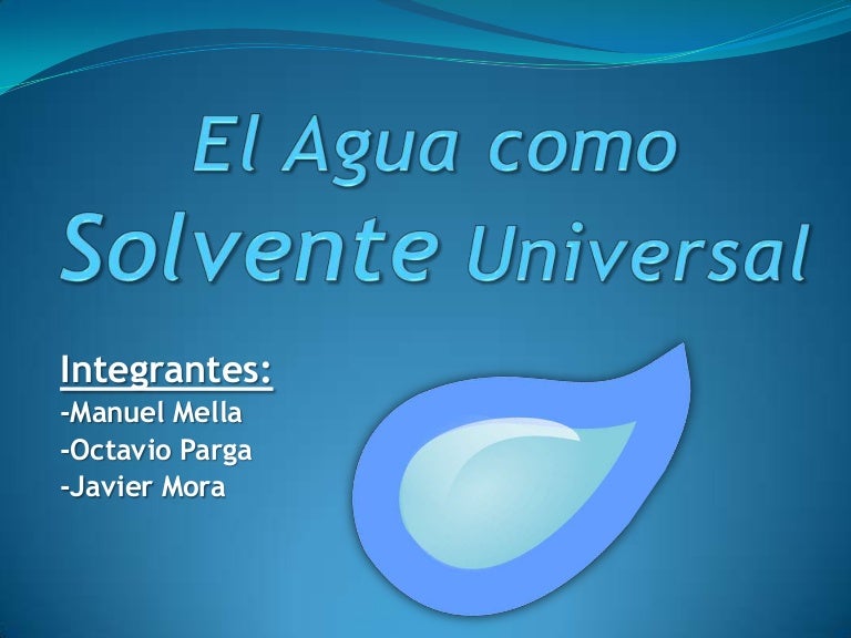 Por Que El Agua Es Un Solvente Universal - abstractor