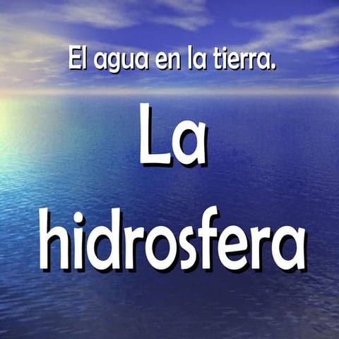 El agua en la tierra | PPT