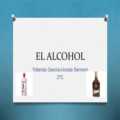 El alcohol | PPTX