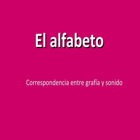 El alfabeto sonidos | PPT
