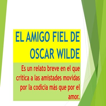 El amigo fiel de oscar wilde | PPTX