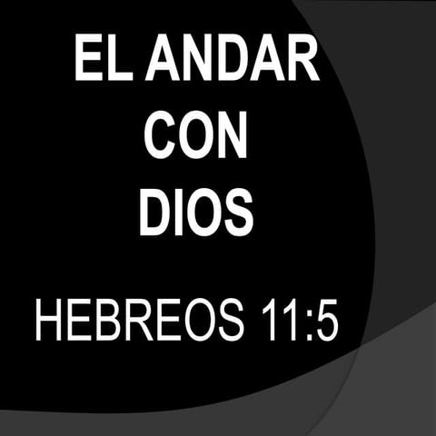 El andar con_dios | PPTX