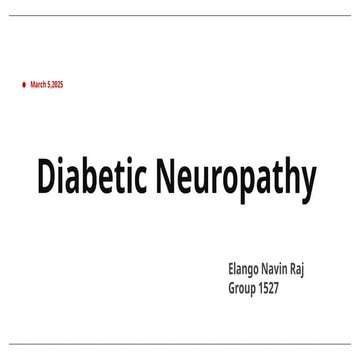 Elango Navin Raj 1527 PPT - Diabetic Neuropathy-1.pptx