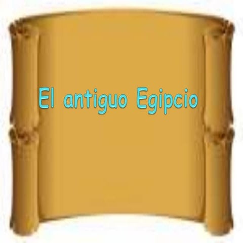 presentacion antiguo egipto | PPTX