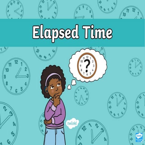 Understanding and Application of elapsed time.pptx