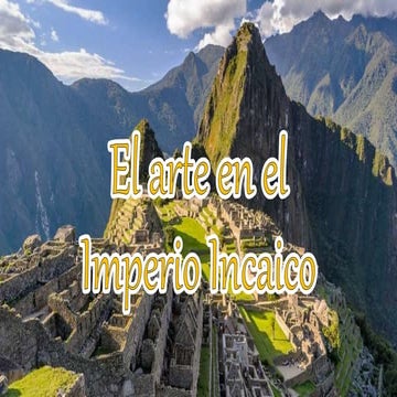 El arte en el imperio incaico | PPTX