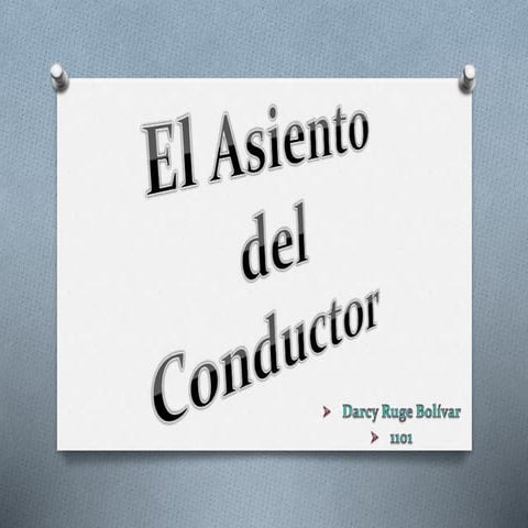 El asiento del conductor | PPTX