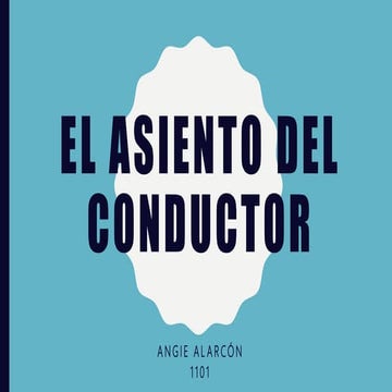 El asiento del conductor | PPTX