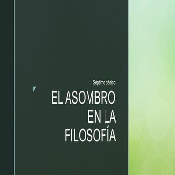 EL ASOMBRO EN LA FILOSOFÍA.pptx