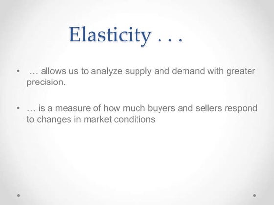 THE CONCEPT OF ELASTICITY | PPT
