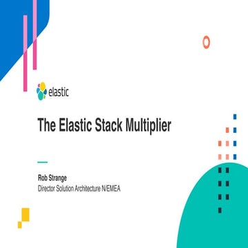 Elastic Stack Roadmap Deep Dive | PPT