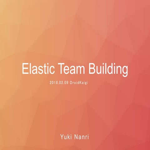 Elastic Team Building | PPTX