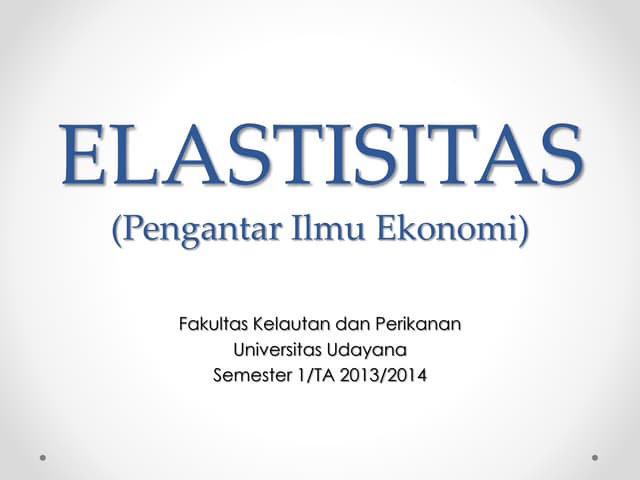 Elastisitas permintaan dan penawaran kelas 10 | PPTX