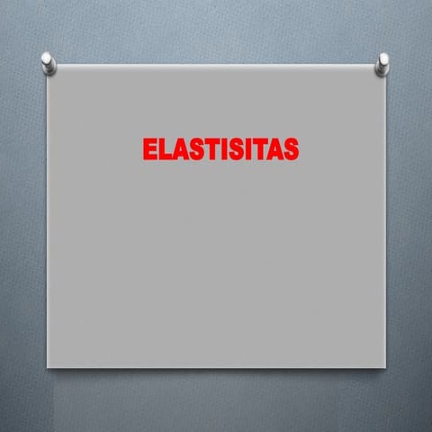 Elastisitas Dalam permintaan dan penawaran | PPT