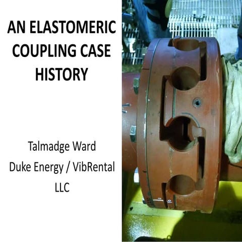 Elastomeric Coupling Case History for coupling failure | PDF