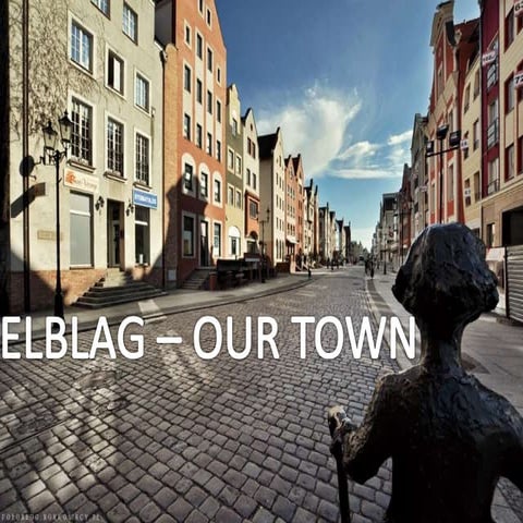 Elbag our town | PPSX
