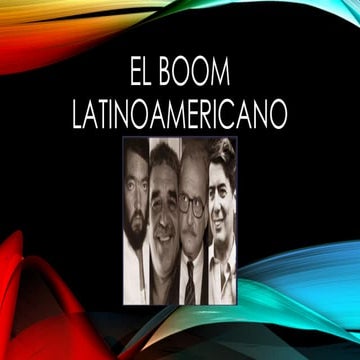 EL boom latinoamericano presentación 2M | PPTX
