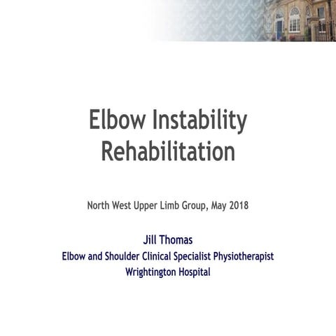 Elbow instability Jill Thomas NWULG may 2018 | PDF