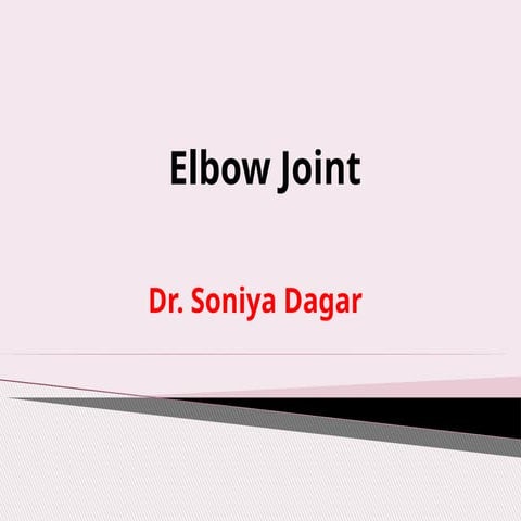 Anatomy of elbow joint | PPTX