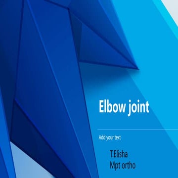 Elbow joint - Anatomy of the Elbow joint | PPTX