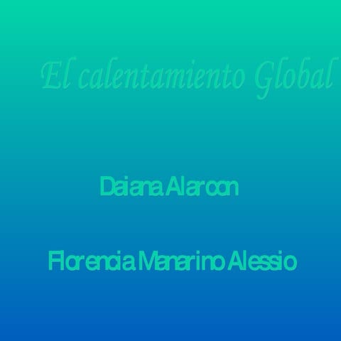 Calentamiento global | PPT