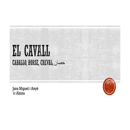 El cavall | PPT